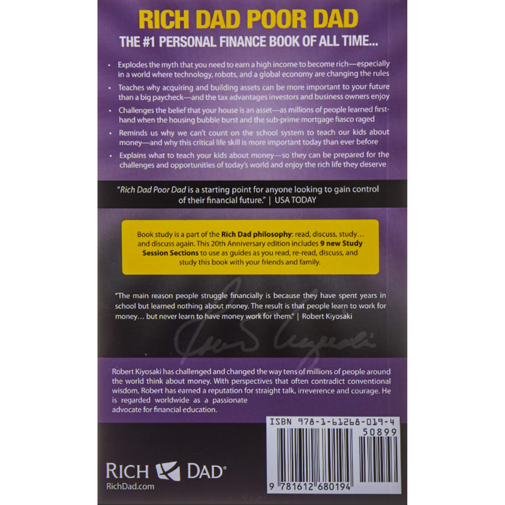 Rich Dad Poor Dad: What the Rich Teach Their Kids About Money That the ...